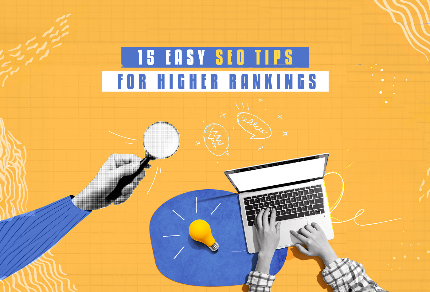 15 Flop to Top SEO Tips for Higher Rankings